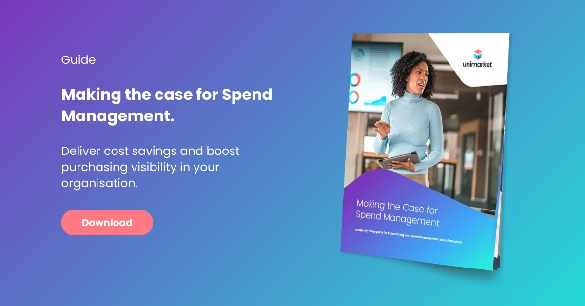 Making the Case for Spend Management eGuide | Unimarket